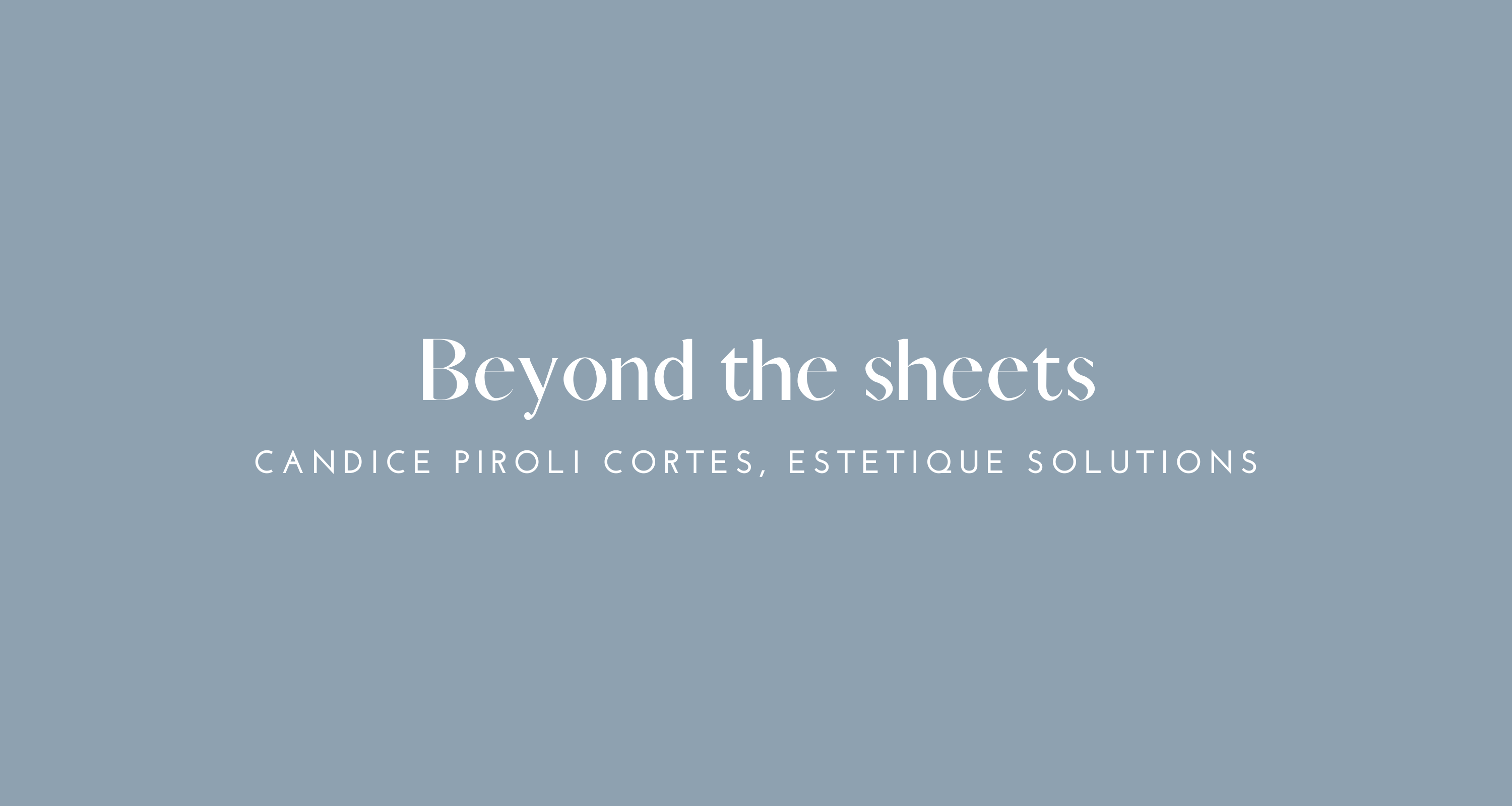Beyond the Sheets: Candice Piroli Cortes – Nollapelli
